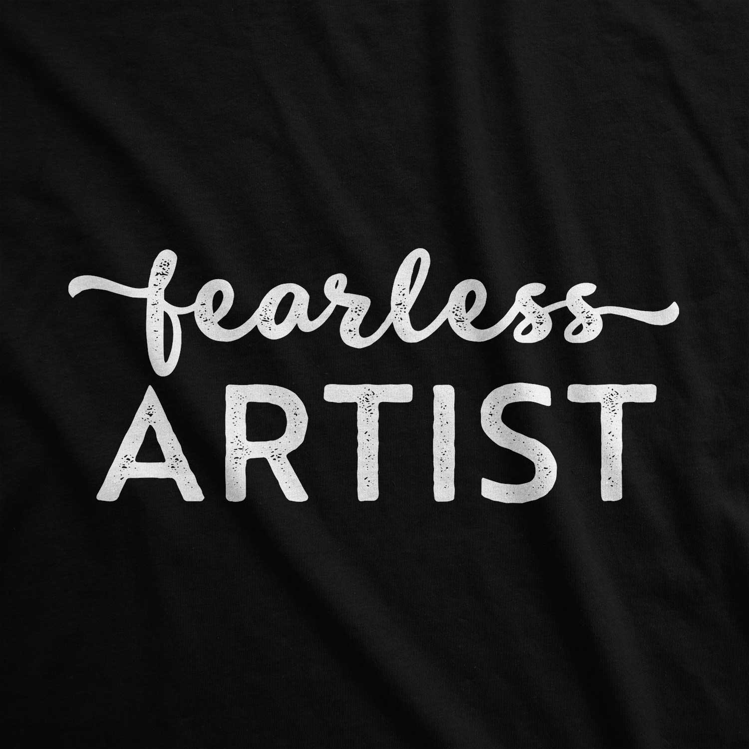 Fearless Artist T-Shirt – Emily Olson Art